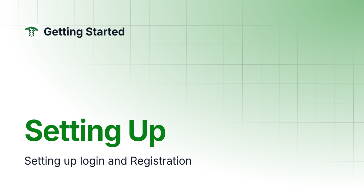 Setting Up | Getting Started